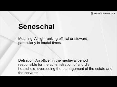 Seneschal Meaning