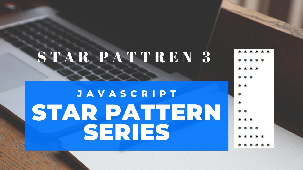 JavaScript STAR PATTERN 3 | JavaScript STAR PATTERN SERIES