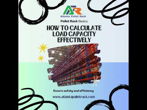 How to Calculate Pallet Rack Load Capacity for Maximum Safety & Efficiency! #PalletRacking