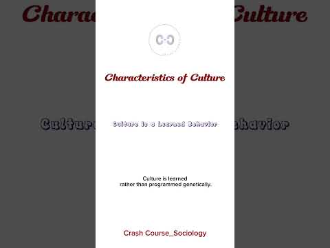 culture and its characteristics #crashcourse #sociology