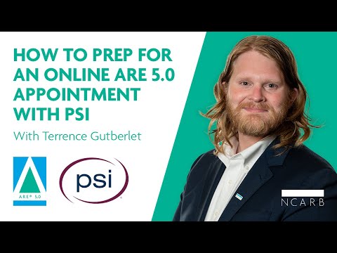 How to Prep for an Online ARE 5.0 Appointment with PSI