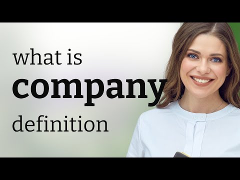 Company | meaning of COMPANY
