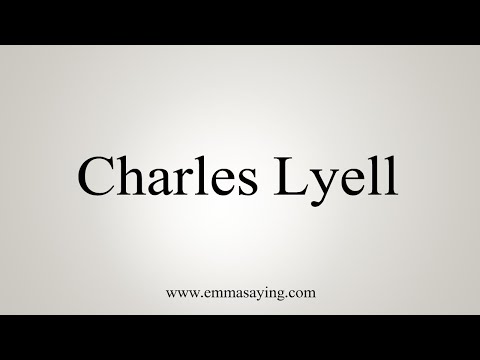 How To Say Charles Lyell