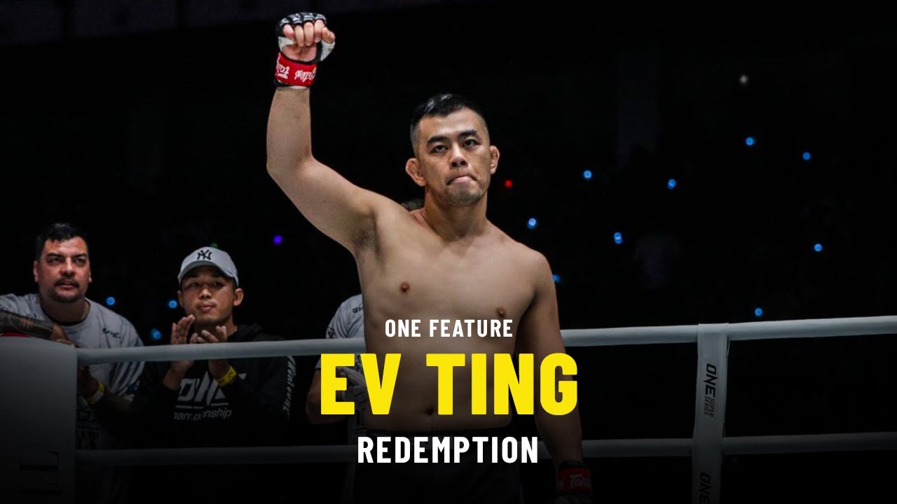 Ev Ting’s Redemption | ONE Feature