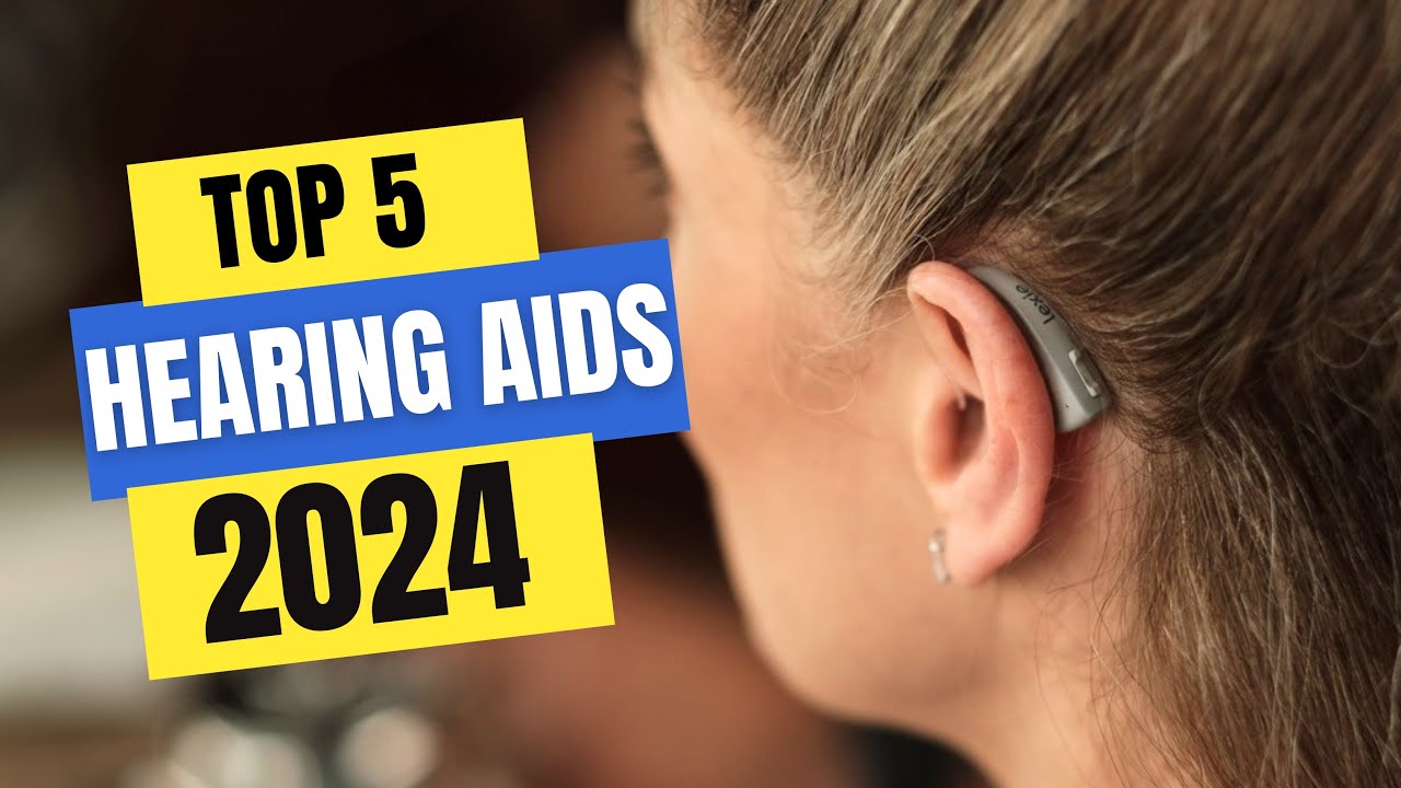 Best Hearing Aids 2024 | Which Hearing Aid Should You Buy in 2024?