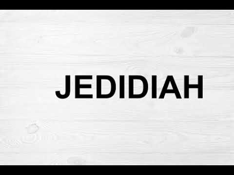 How To Pronounce Jedidiah