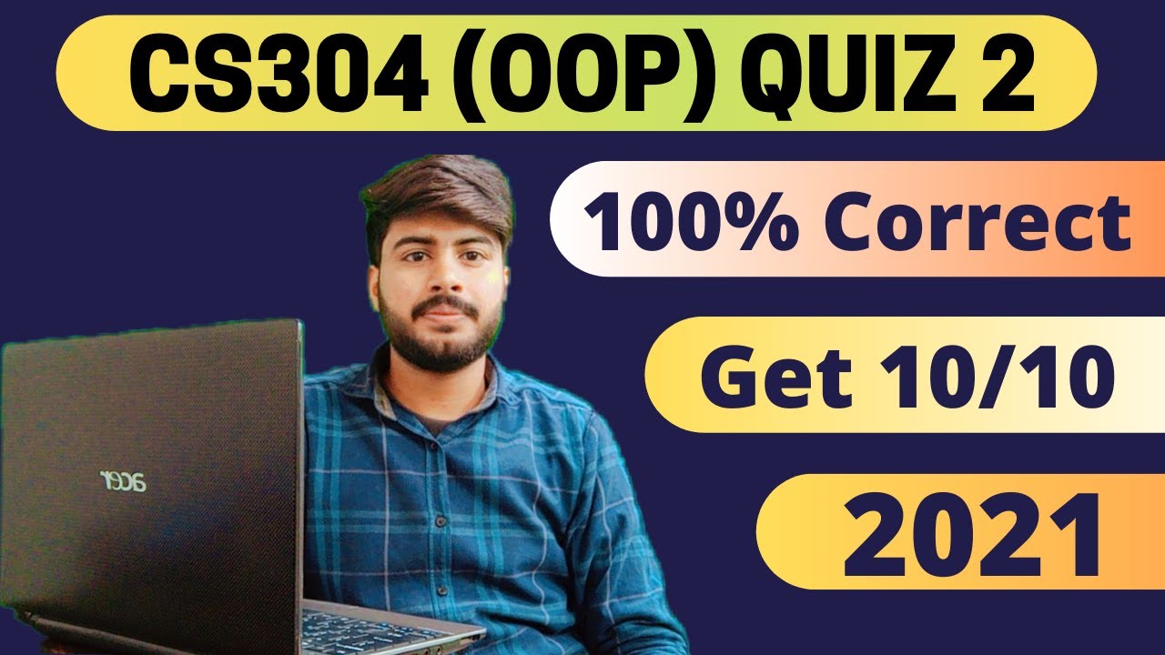 CS304 Quiz 2 2021 || CS304 quiz with 100% Correct Solution by VU Solutions