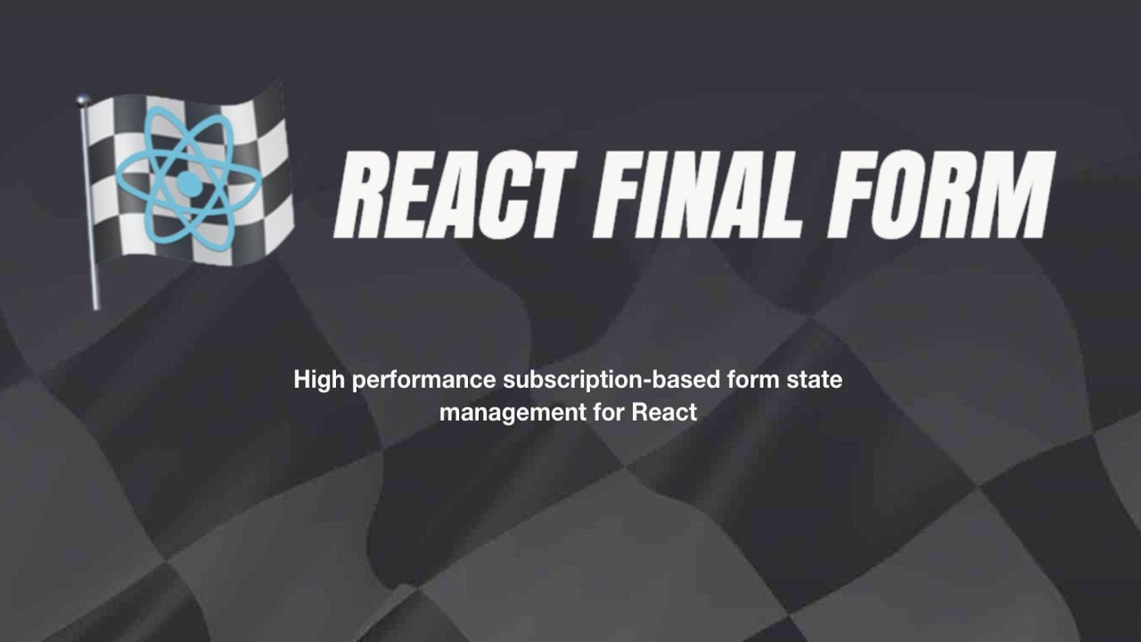 React Final Form tutorial for beginners