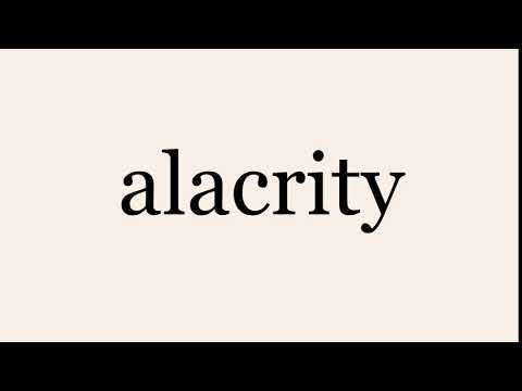 alacrity