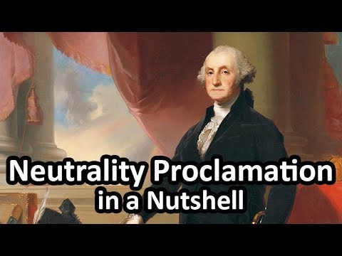 The Neutrality Proclamation in a Nutshell