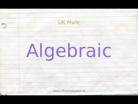 How to pronounce algebraic