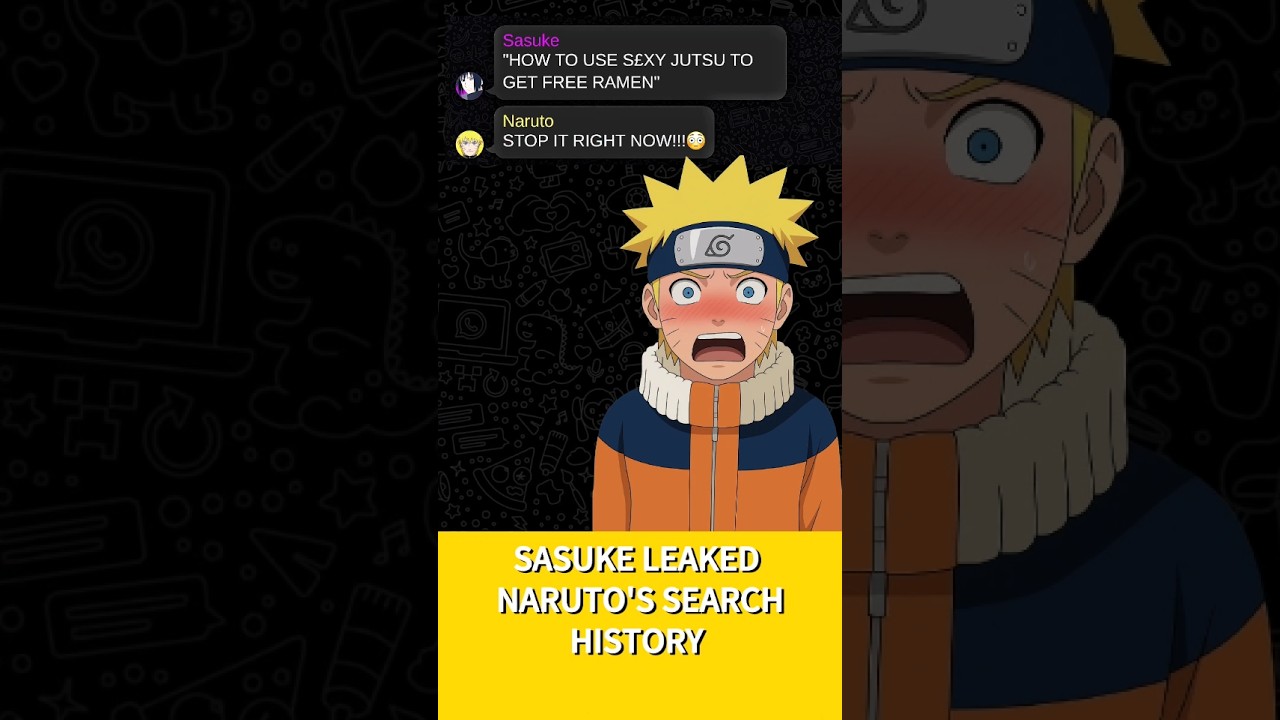 Sasuke leaked Naruto's search history💀 #textingstory #anime #textstories #naruto #textstory