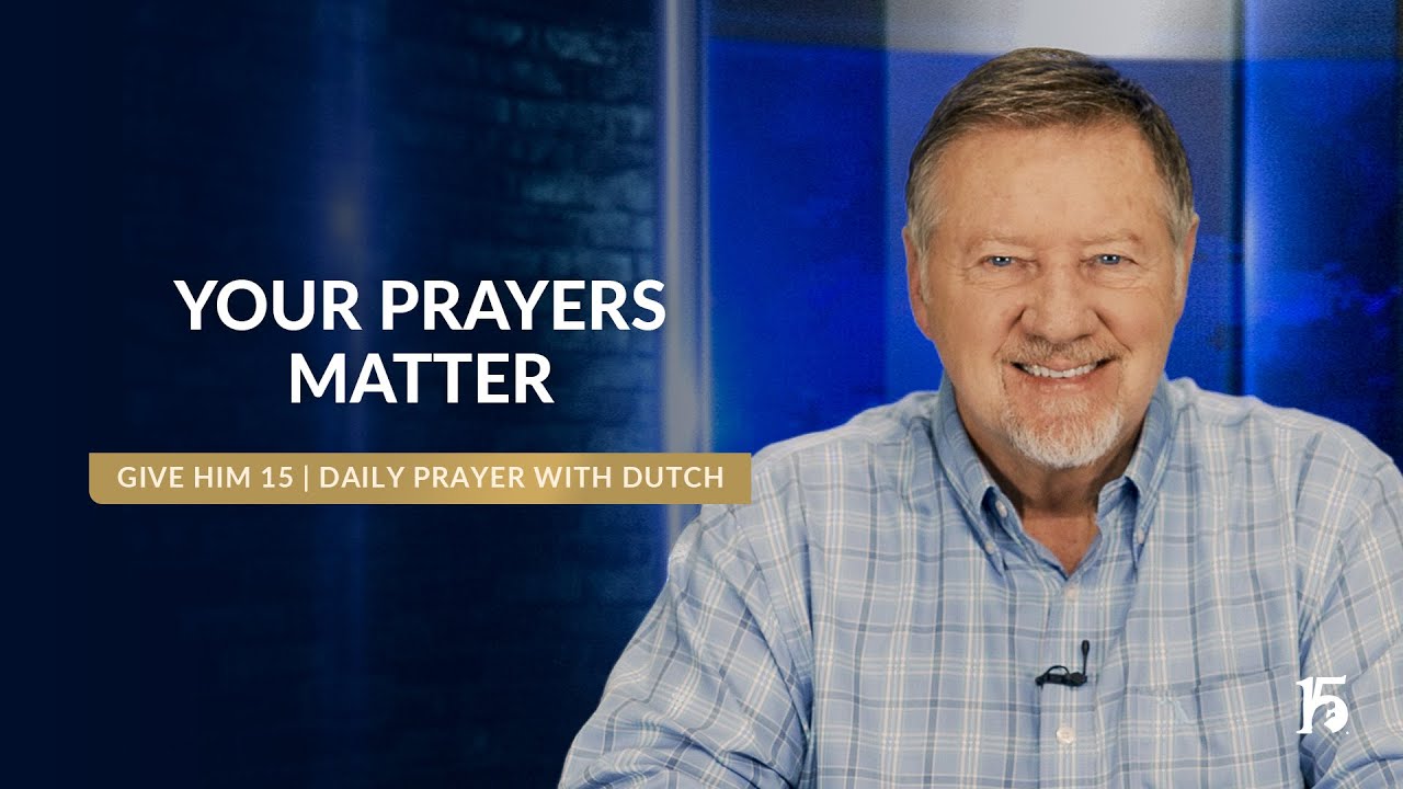 What God Is Searching For | Give Him 15: Daily Prayer with Dutch ...