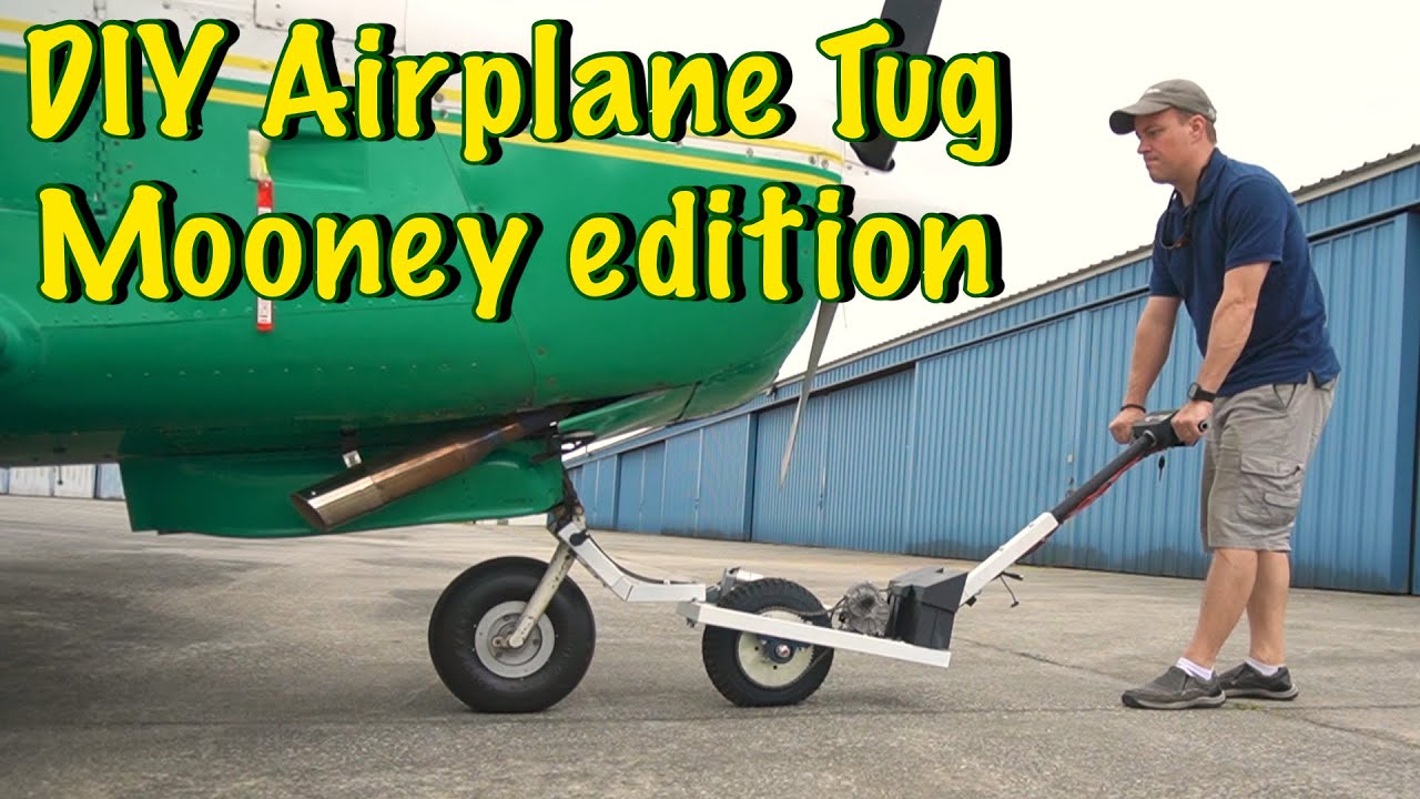 Aviation: Vans RV Aircraft - DIY Airplane Tug - Mooney edition