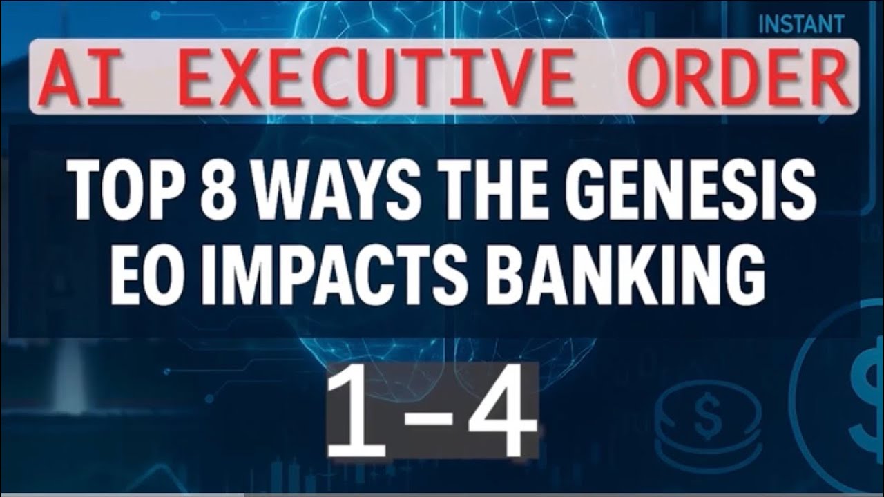 Top 8 ways AI Executive Order IMpact Electronic Banking