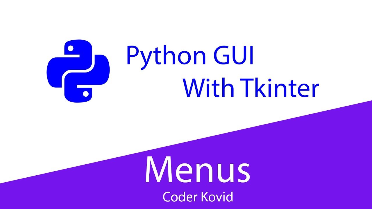 Python GUI with Tkinter - 5 - Menus