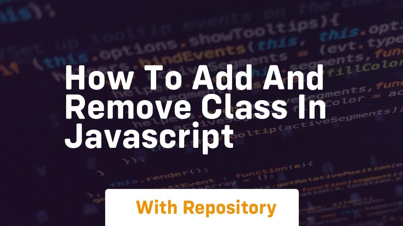 how to add and remove class in javascript