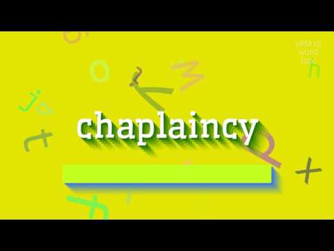 How to say "chaplaincy"! (High Quality Voices)