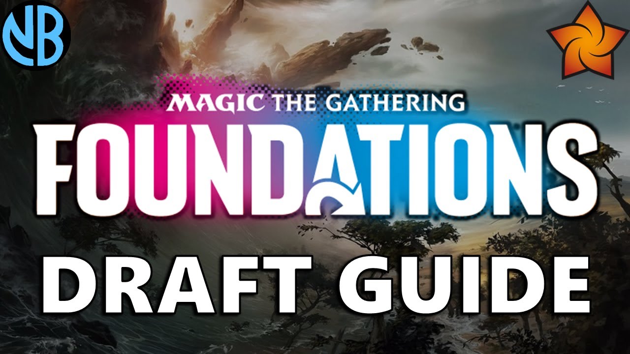 MTG FOUNDATIONS DRAFT GUIDE!!! Top Commons, Color Rankings, Archetype Overviews, and MORE!!!