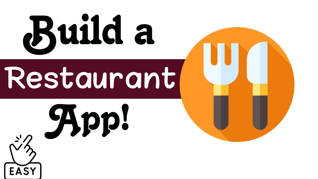 How to Build a Restaurant app