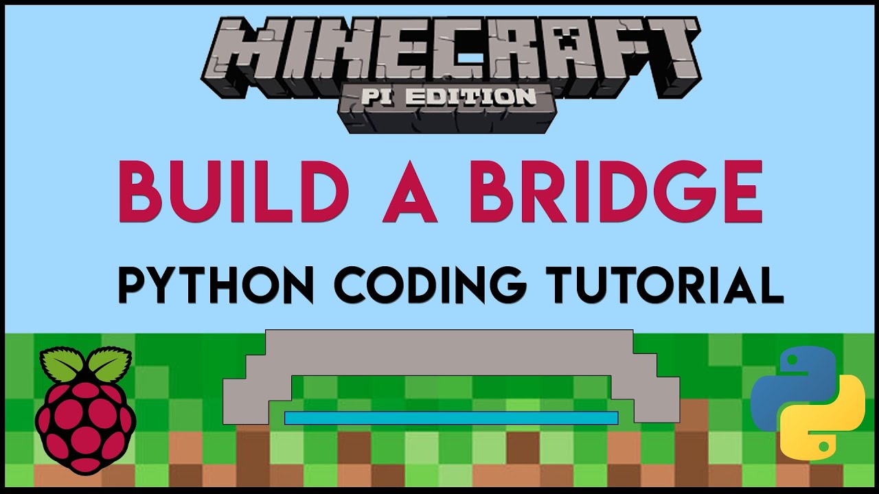Minecraft Pi - Build a Bridge Using Python