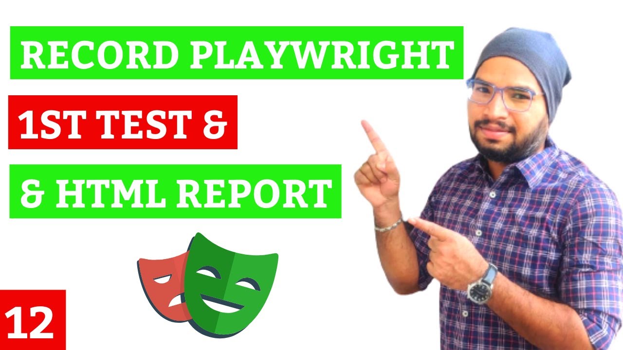 Playwright #12 Record First Playwright Test & Playwright HTML Test Report