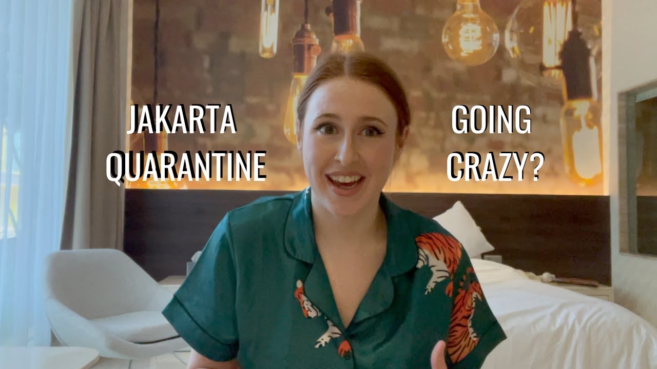 QUARANTINE DIARY - JAKARTA, INDONESIA