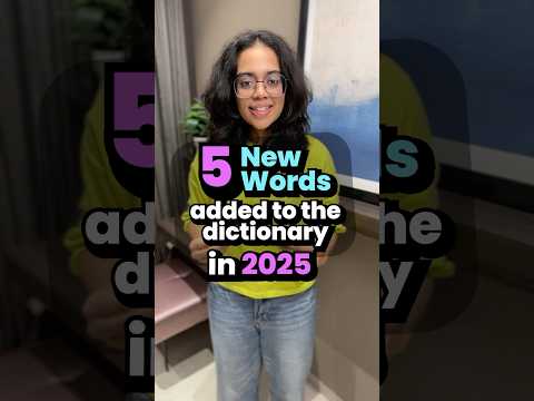 5 Brand New Words Added To The Dictionary In 2025! Expand Your Vocabulary #learnenglish #ananya