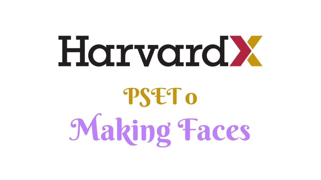 HarvardX CS50 Python: Making Faces (PSET 0)