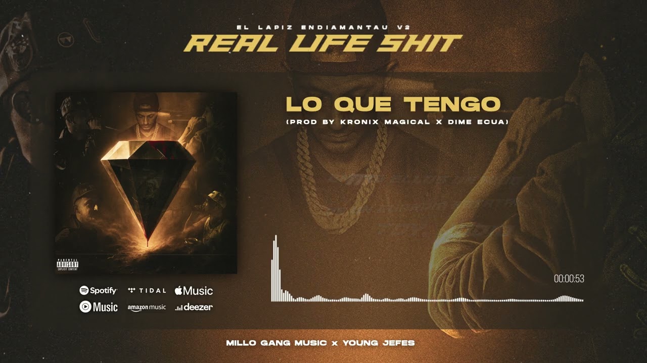 Fronti - Lo Que Tengo (El Lápiz Endiamantau V2 Real Life Shit)