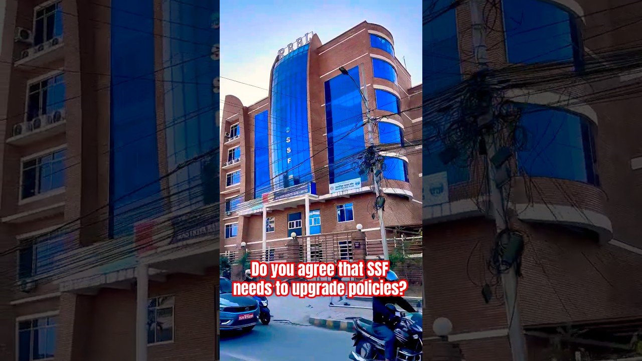 Do you agree that SSF needs to upgrade its policies?