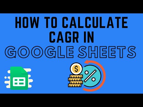 How to Calculate CAGR in Google Sheets