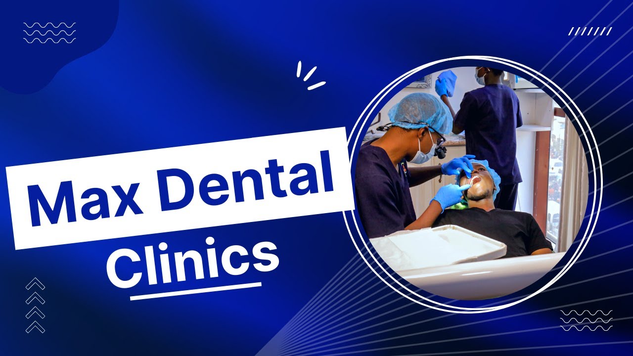 Max Dental Clinics | Corporate Video