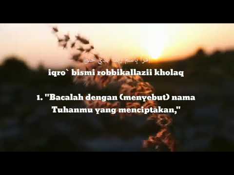 Surah Al Alaq segumpal darah surah ke 96 diturunkan di Mekkah