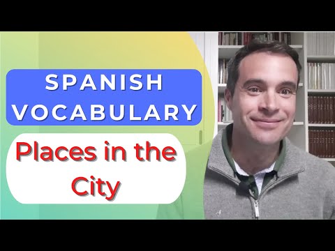 🚊⛽ Essential Vocabulary in Spanish (Places in the city) ⚓🏛️