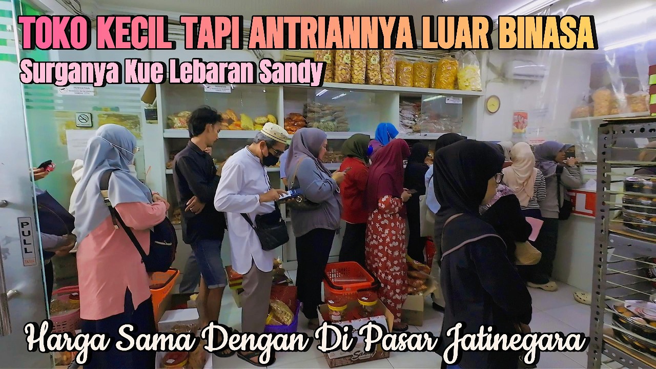 ANTRIAN PANJANG DEMI KUE LEBARAN DI TOKO MARVEL DUREN SAWIT, JAKARTA TIMUR