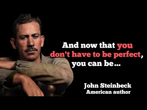 Steinbeck's Perspective | Enchanting Quotes about Life, Love, and Humanity