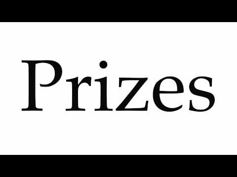 How to Pronounce Prizes