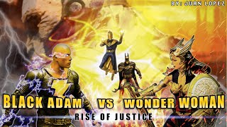 BLACK ADAM VS WONDER WOMAN: RISE OF JUSTICE -[Stop Motion]- By: Juan Lopez|