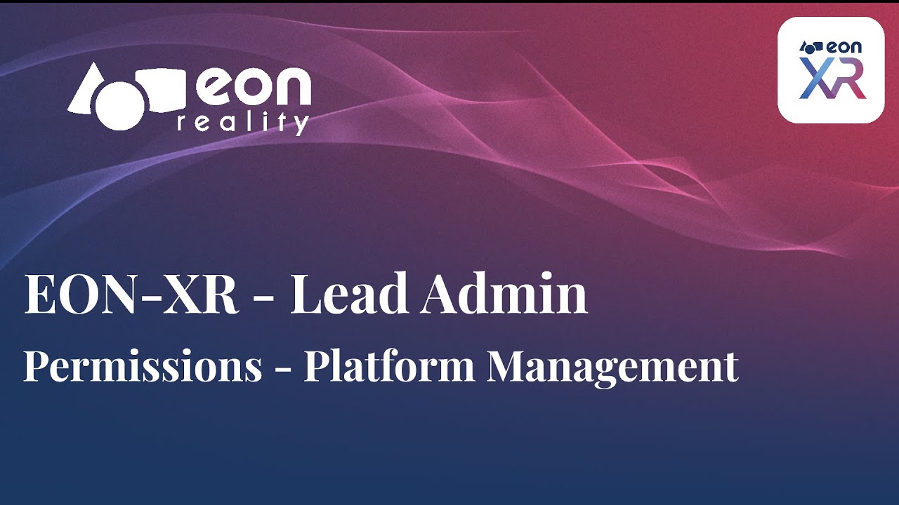 030 EON-XR Admin - Permissions - Platform Management