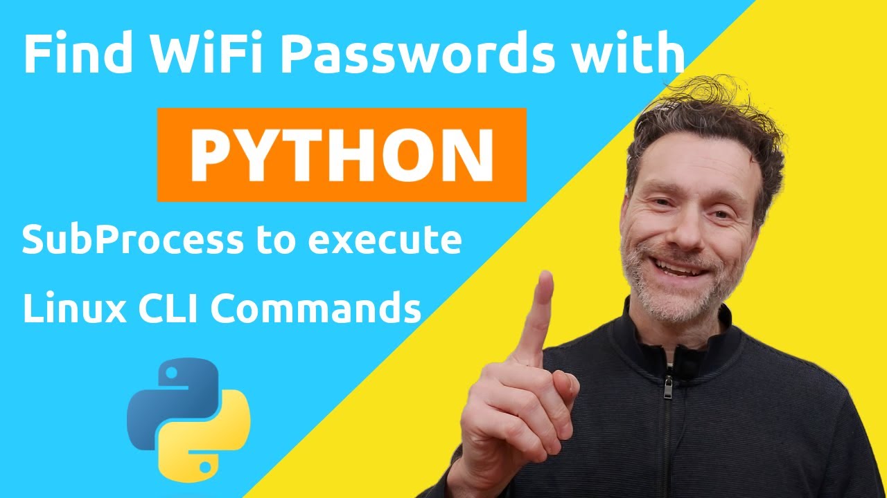 Python Tutorial: Retrieve WiFi Passwords - execute CLI commands with SubProcess - part 2