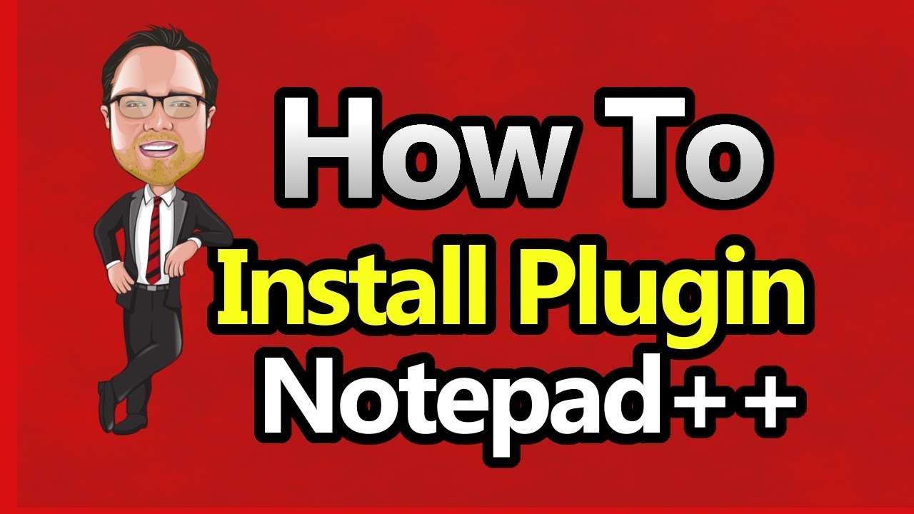 Notepad++ - Install Plugin