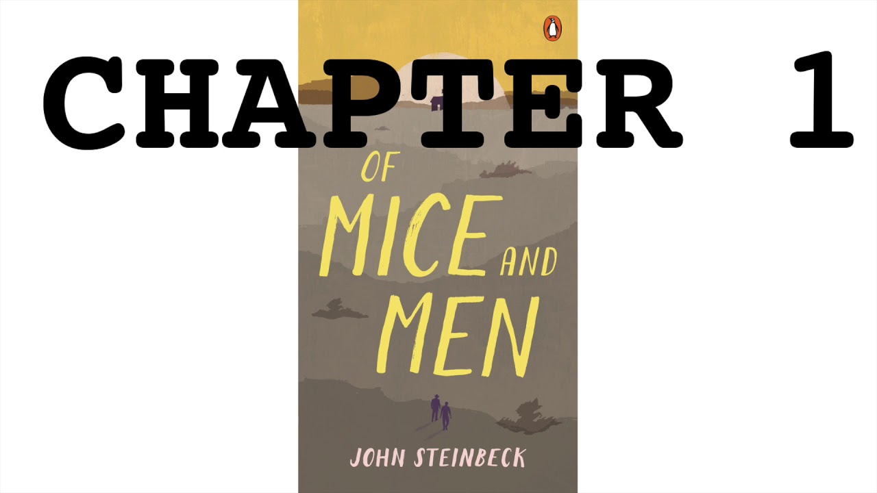 Of Mice and Men Ch.1