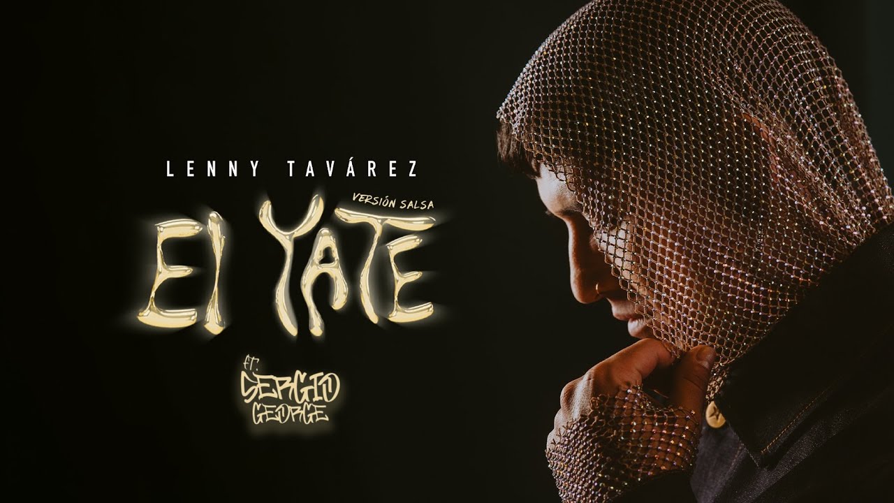 El Yate by Lenny Tavárez from Puerto Rico | Popnable
