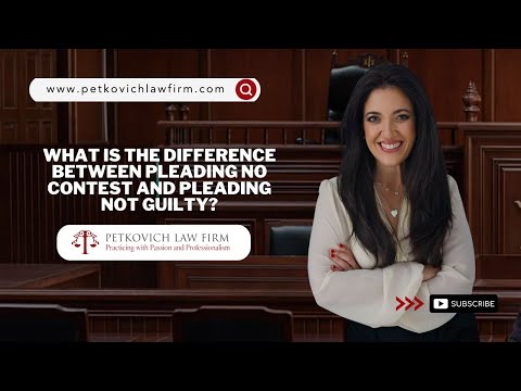 What is the difference between pleading no contest and pleading not guilty?