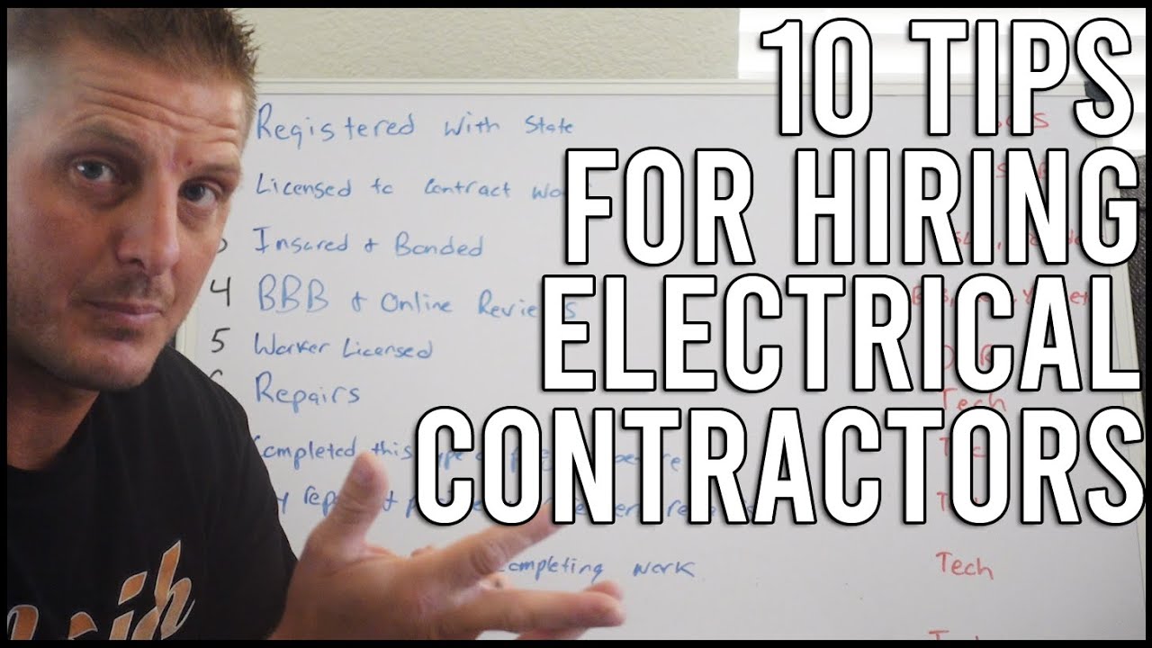 10 Tips for hiring an Electrical contractor