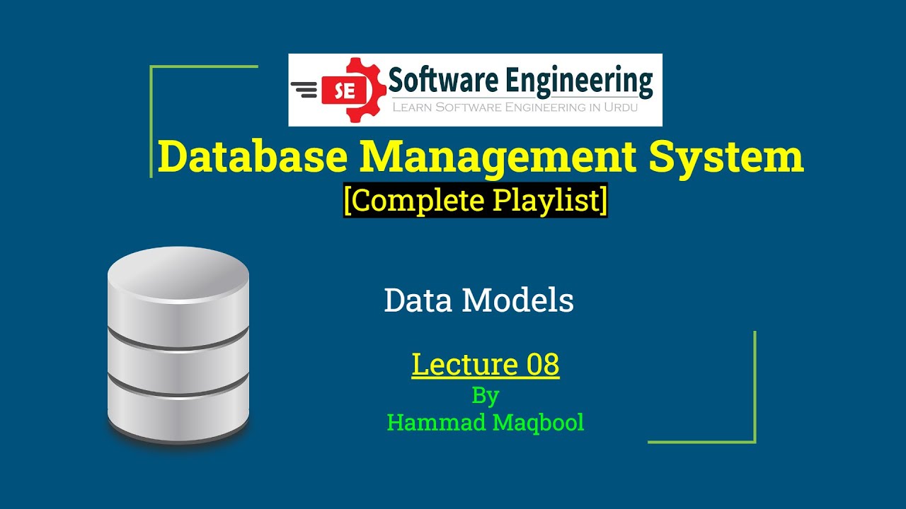 Data Model  | Lecture 08 | Basics of database management system