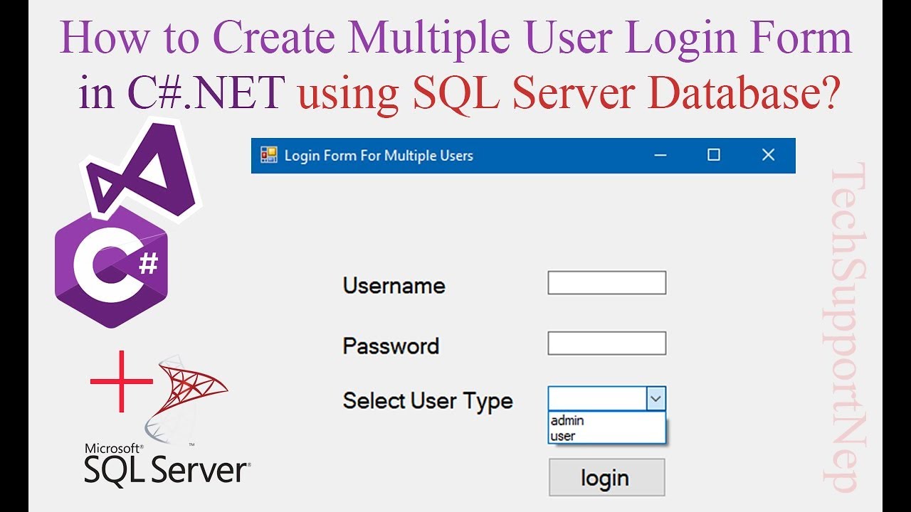 How to Create Multi User Login Form in C#.NET using SQL Server Database? [With Source Code]