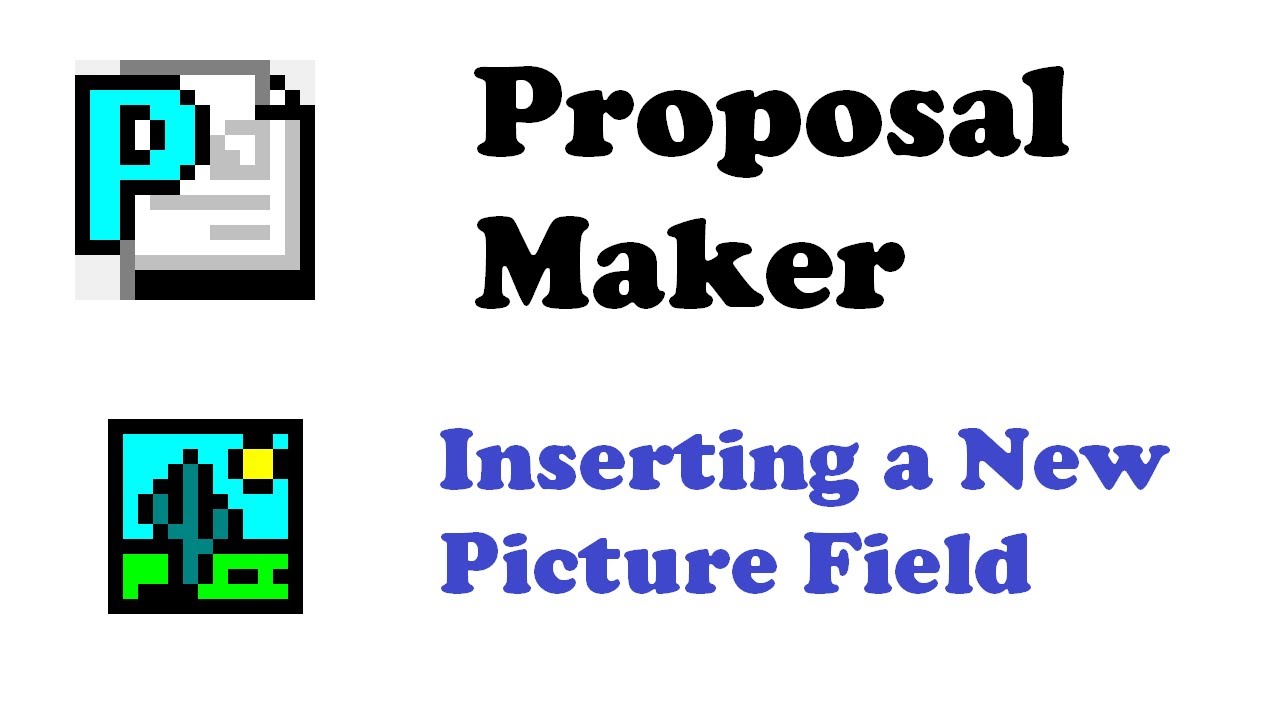 Elite Software Proposal Maker - Inserting a New Picture Field