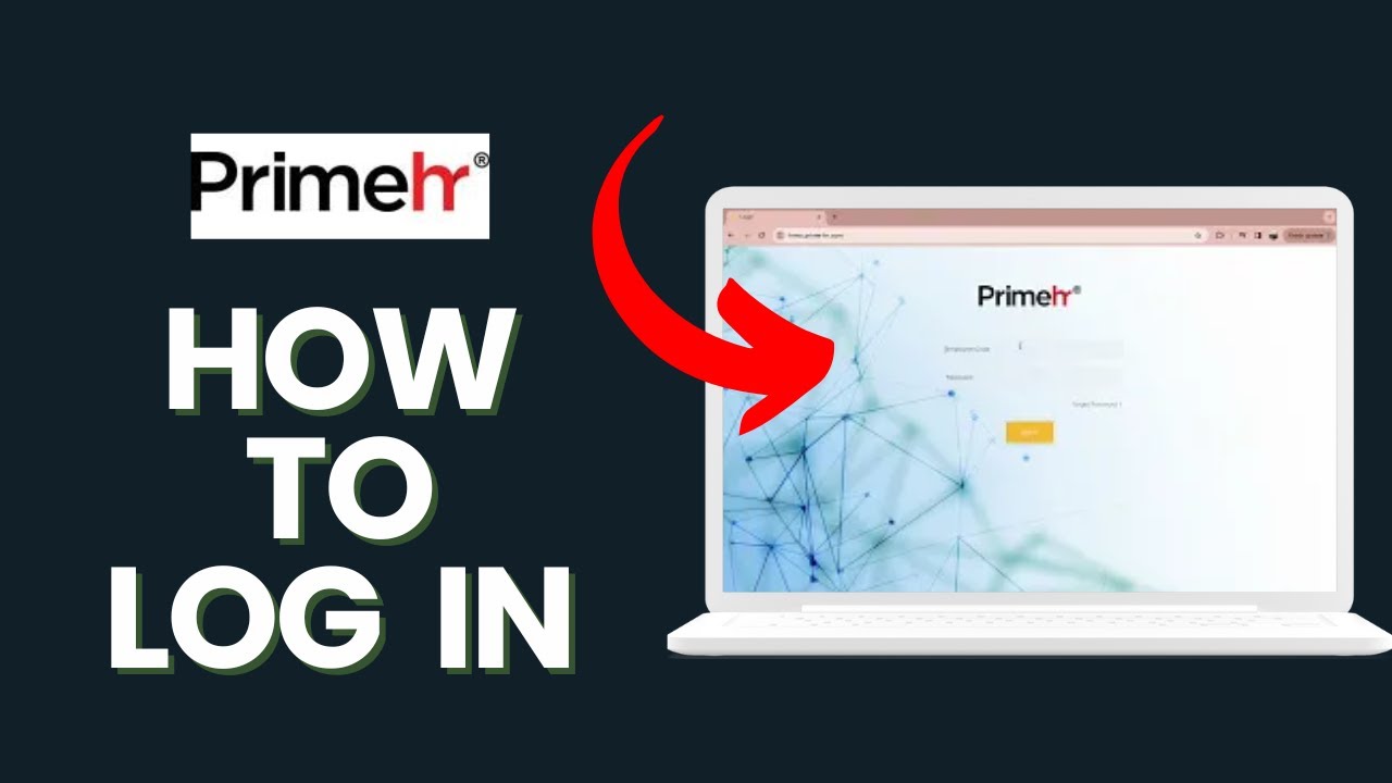 How to Login in Prime Hr Account? Sign in to Your Prime Hr Account on PC 2024